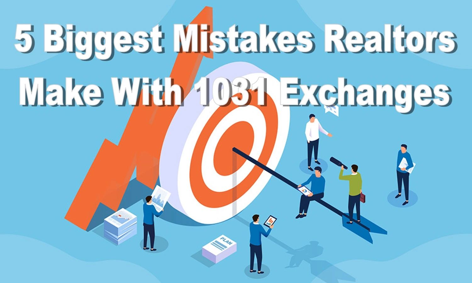 Montana 1031 Exchange: The 5 Biggest Mistakes Realtors Make Montana 1031 Exchange: The 5 Biggest Mistakes Realtors Make